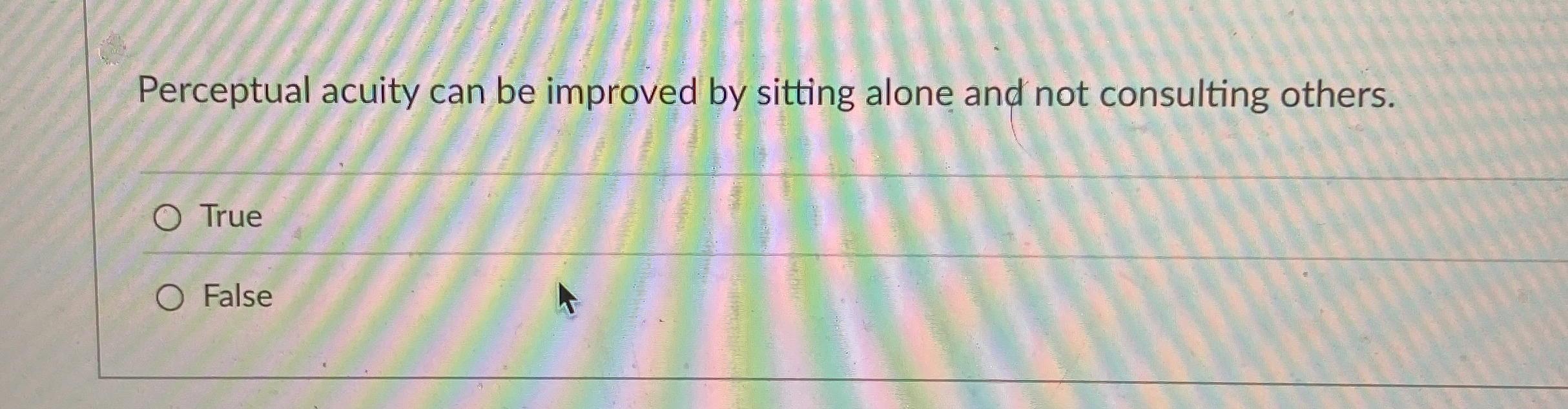 Solved Perceptual acuity can be improved by sitting alone | Chegg.com