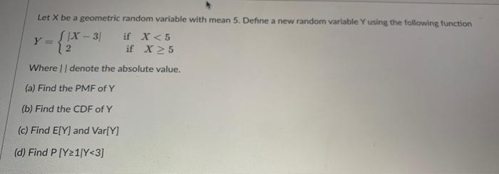 Solved Let X be a geometric random variable with mean 5 . | Chegg.com