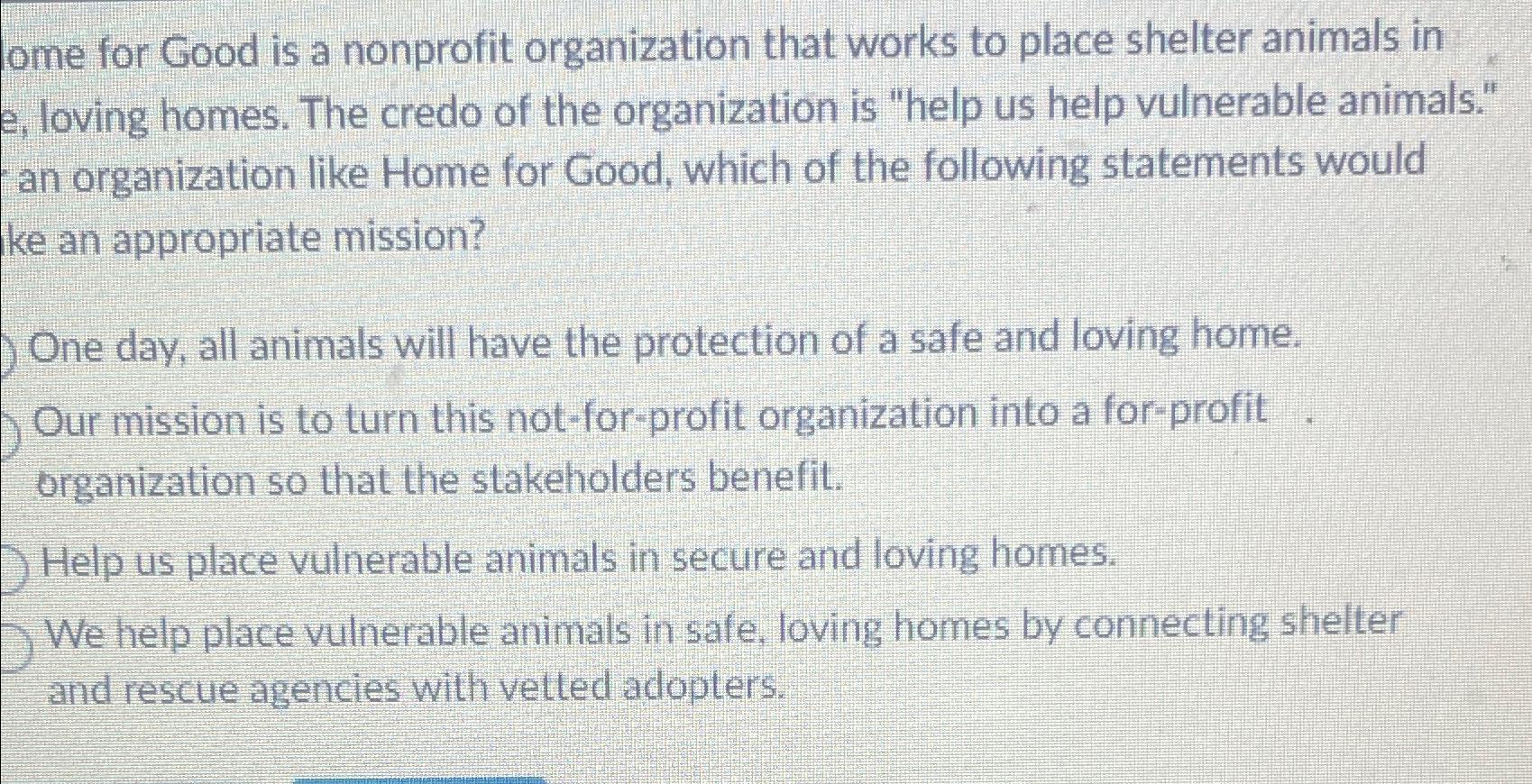 Solved ome for Good is a nonprofit organization that works | Chegg.com
