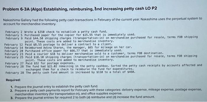 Solved Problem 6-3A (Algo) Establishing, reimbursing, and | Chegg.com