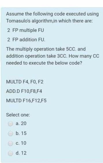 Solved Assume the following code executed using Tomasulo's | Chegg.com