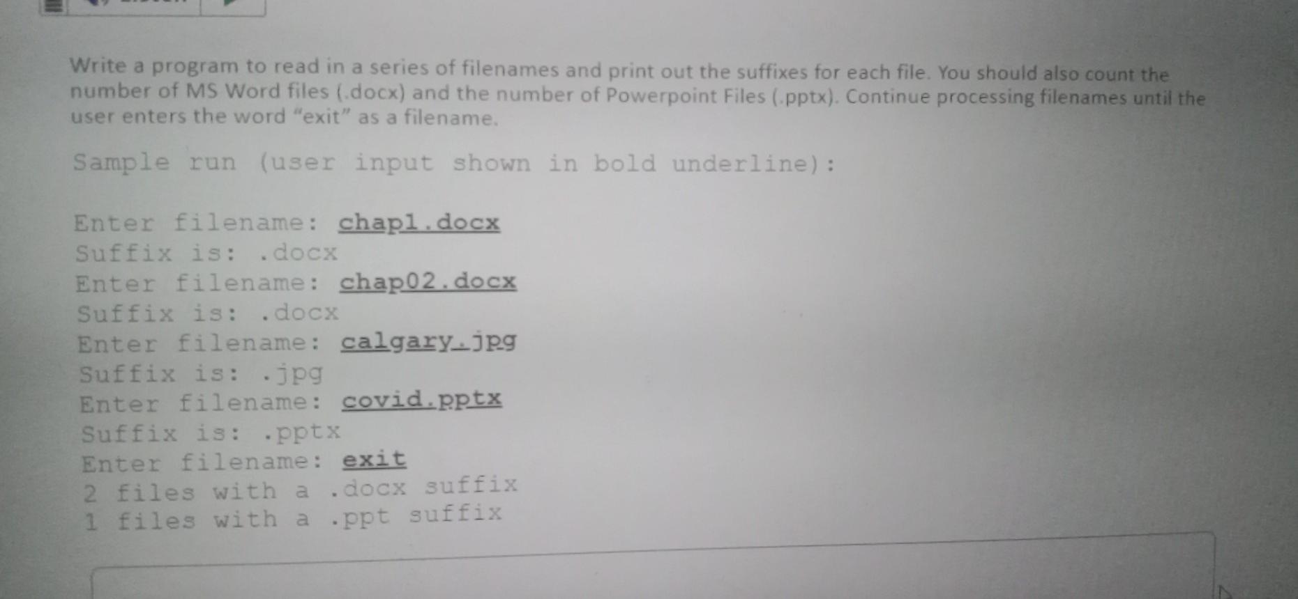 Solved Write a program to read in a series of filenames and | Chegg.com