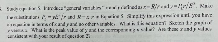 Solved PL=(r+R)2E2R Equation 5Study equation 5. Introduce | Chegg.com