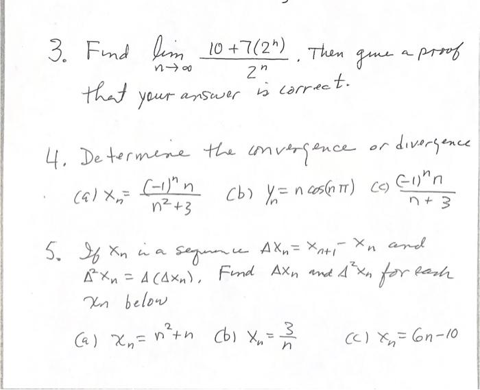 Solved 3. Find limn→∞2n10+7(2n). Then gine a proof that your | Chegg.com