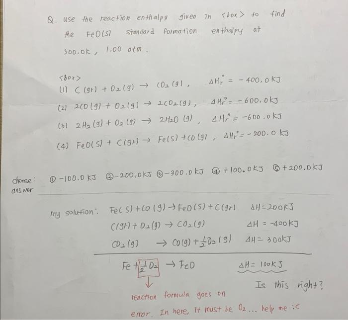 Solved Question is about thermodynamics. Please help me how | Chegg.com Solved Question is about thermodynamics. Please help me how | Chegg.com