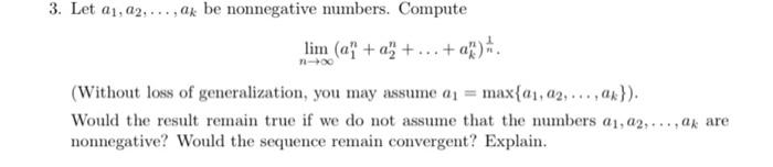 Solved 3. Let a1, 02,..., ak be nonnegative numbers. Compute | Chegg.com