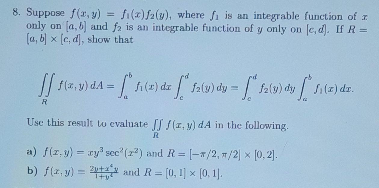 Solved Suppose f(x,y)=f1(x)f2(y), where f1 is an integrable | Chegg.com