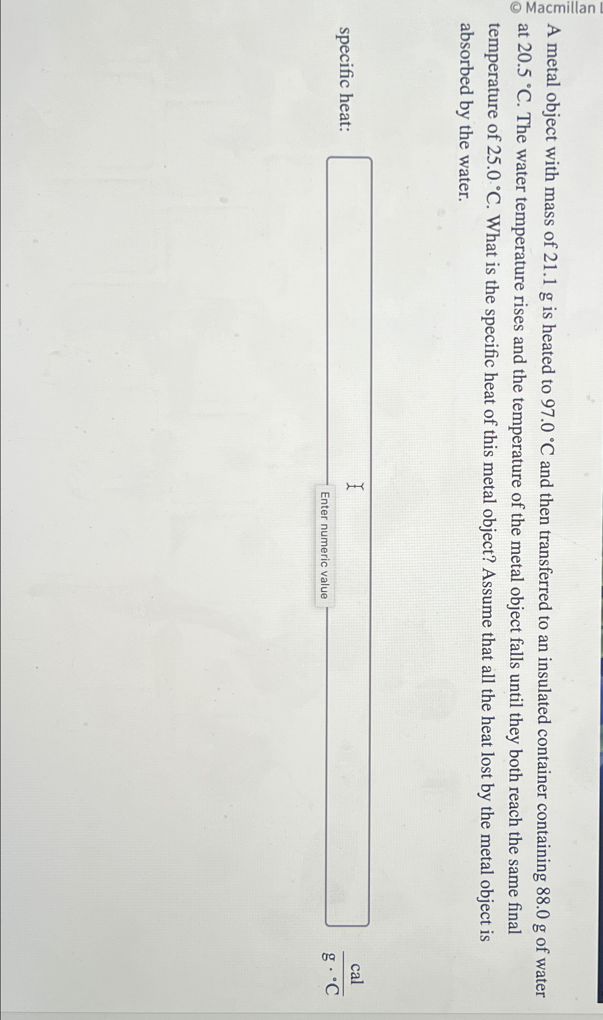 Solved A metal object with mass of 21.1g ﻿is heated to | Chegg.com