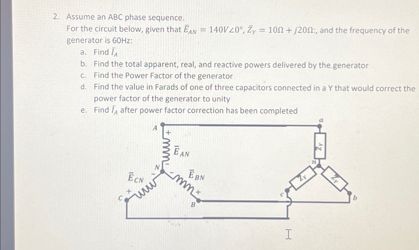 Solved Assume an ABC phase sequence.For the circuit below, | Chegg.com