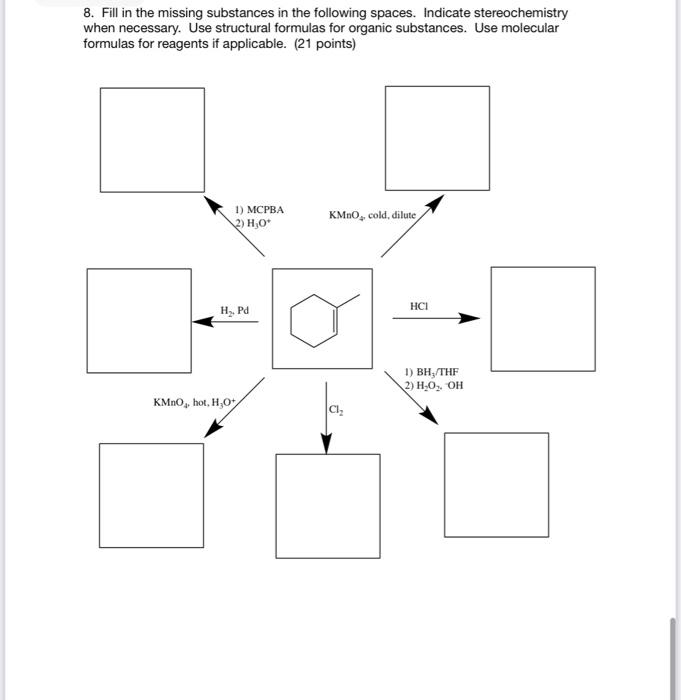 Solved 8. Fill in the missing substances in the following | Chegg.com
