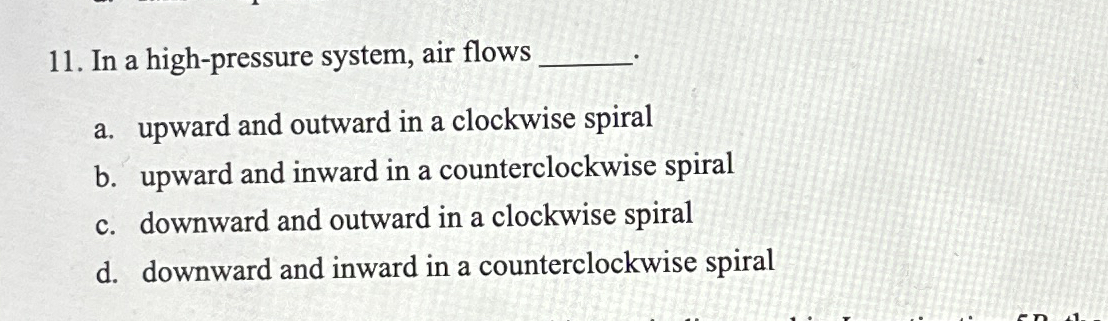 In a high-pressure system, air flowsa. ﻿upward and | Chegg.com