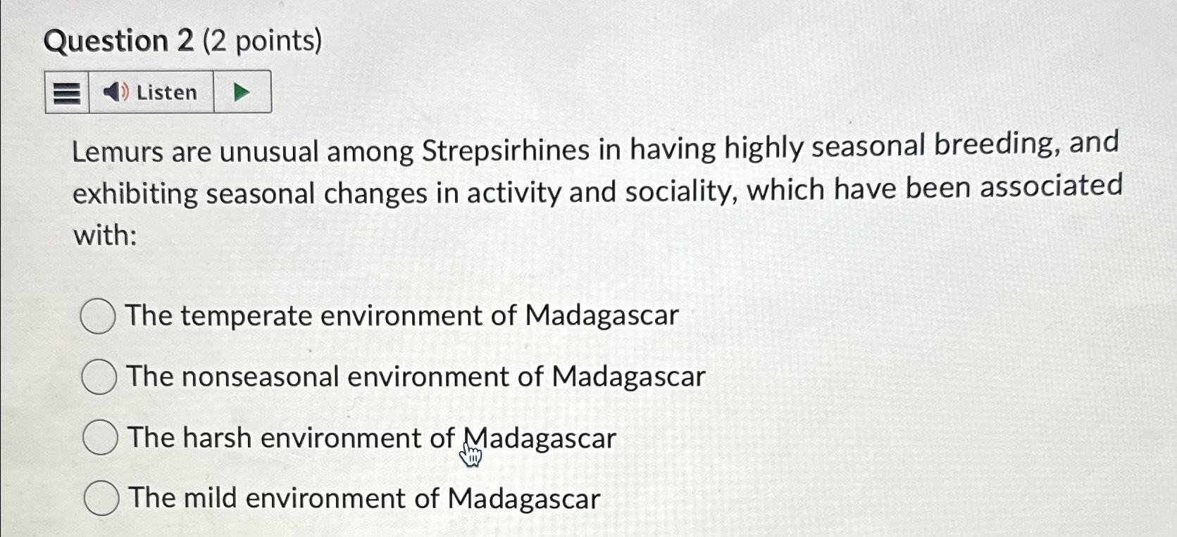 Solved Question 2 (2 ﻿points)Lemurs are unusual among | Chegg.com