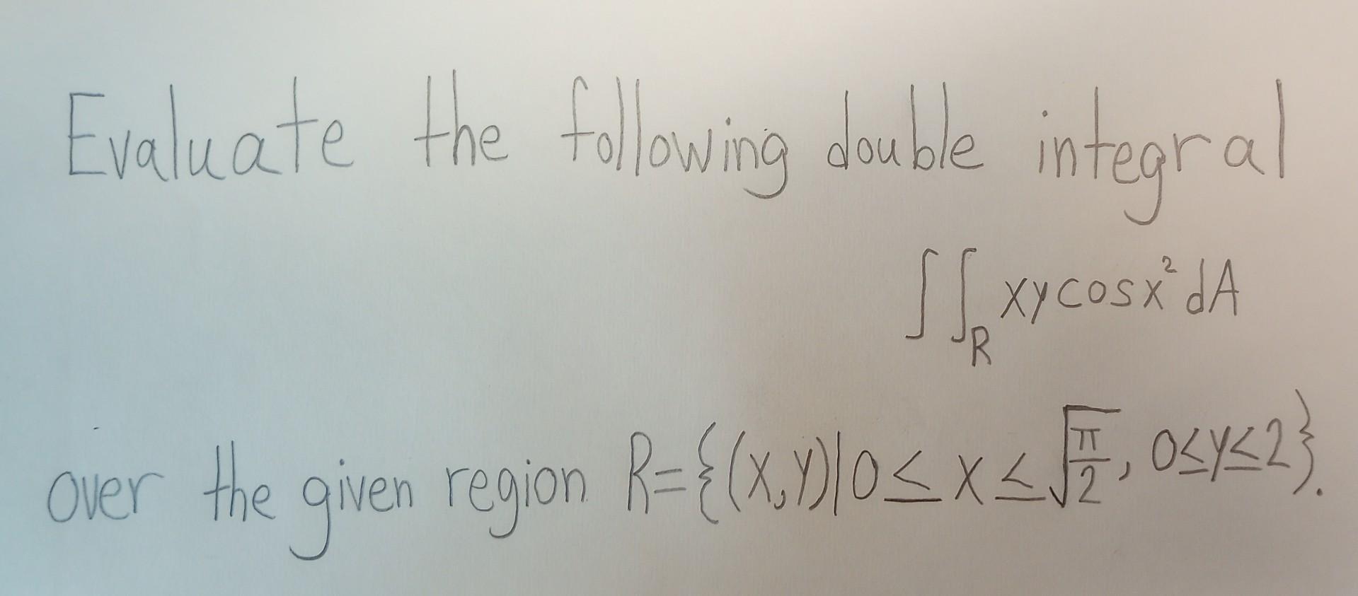 Calculate the iterated integral, | Chegg.com