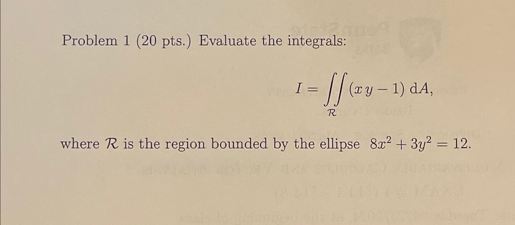 Solved Problem 1 (20 pts.) Evaluate the | Chegg.com Solved Problem 1 (20 pts.) Evaluate the | Chegg.com