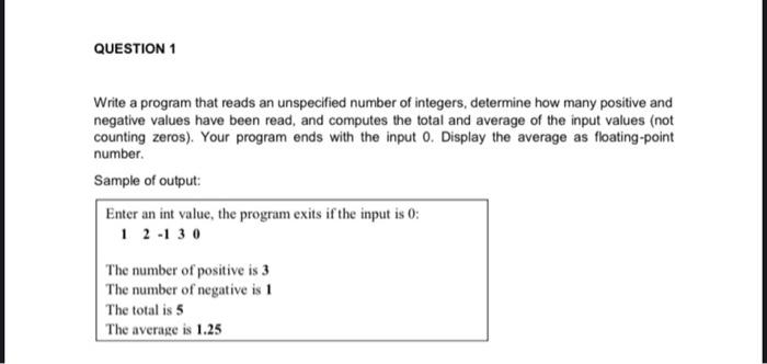 Solved Write a program that reads an unspecified number of | Chegg.com