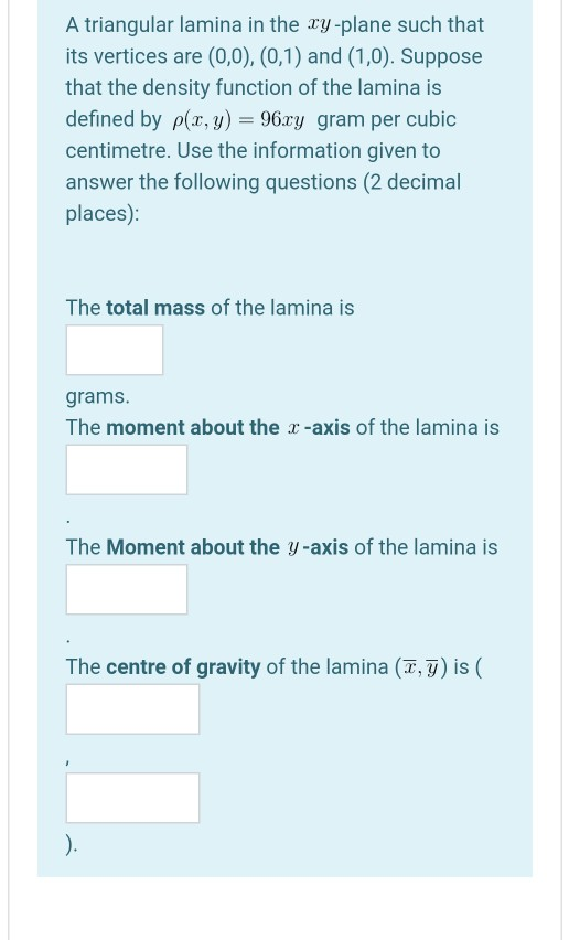 Solved A triangular lamina in the ry-plane such that its | Chegg.com