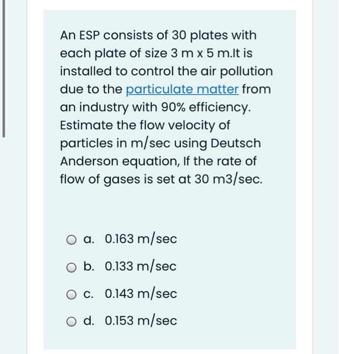 Solved An ESP consists of 30 plates with each plate of size | Chegg.com
