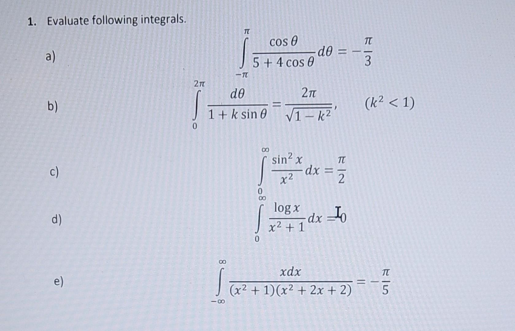 Solved 1. Evaluate following integrals. a) b) | Chegg.com