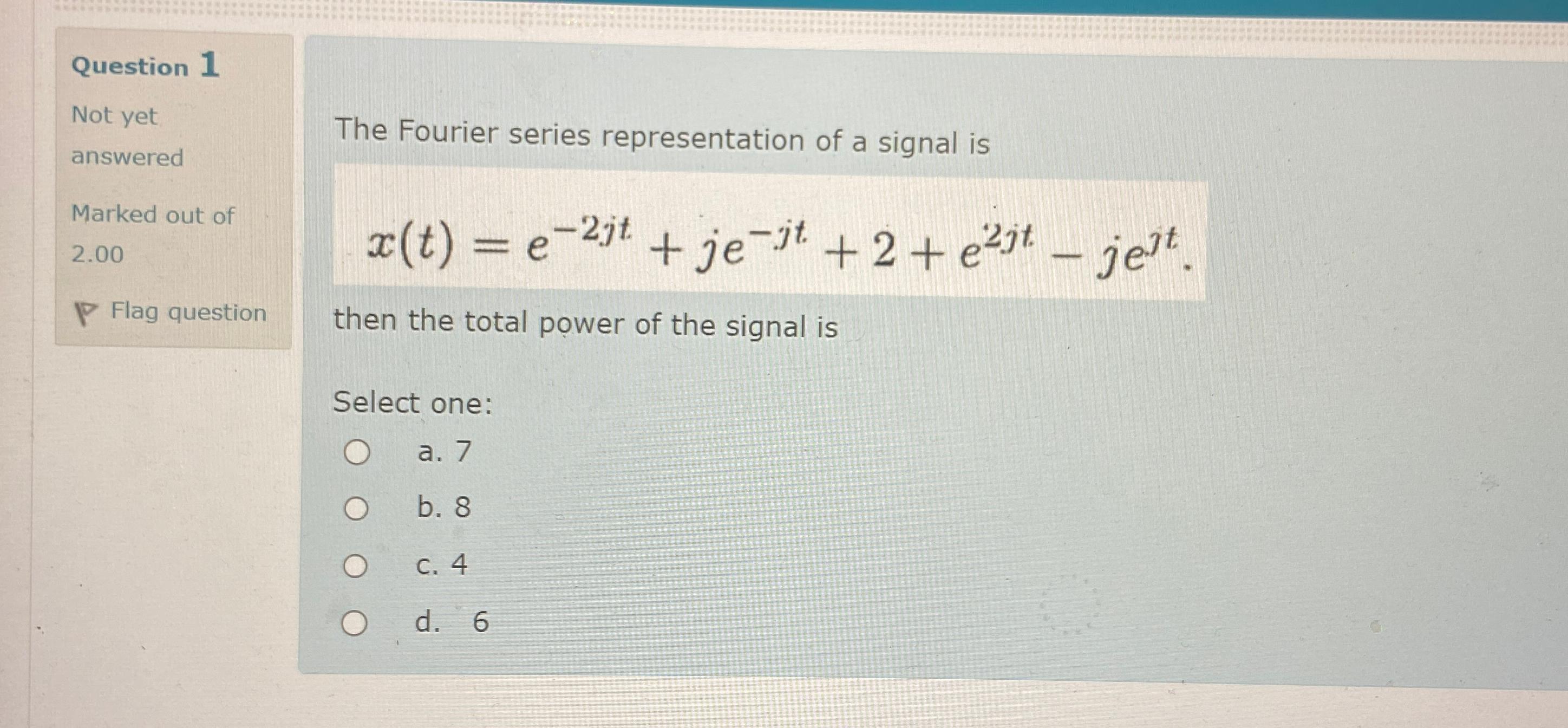 Solved Question 1Not yet answered Marked out of 2.00Flag | Chegg.com