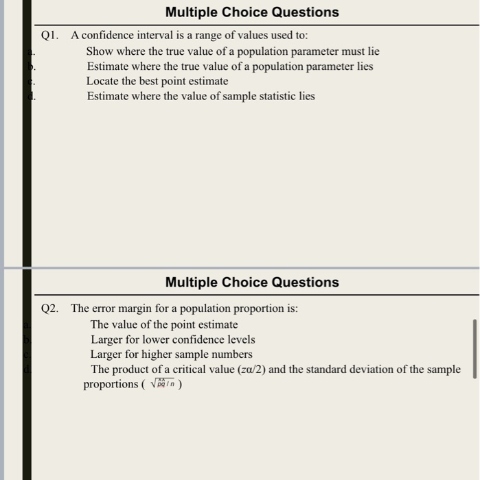 Solved Multiple Choice Questions Q1. A confidence interval | Chegg.com