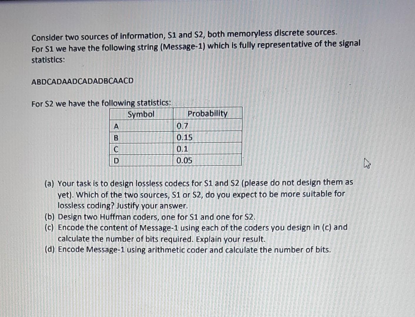 Solved Consider two sources of information, S1 and S2, both | Chegg.com