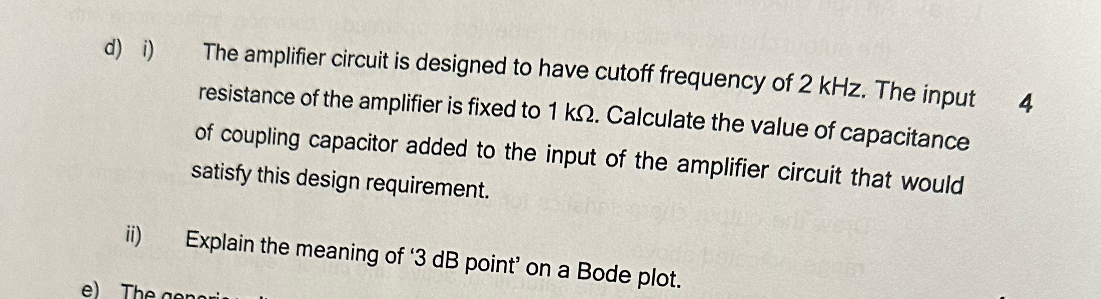 Solved d) ﻿i) ﻿The amplifier circuit is designed to have | Chegg.com