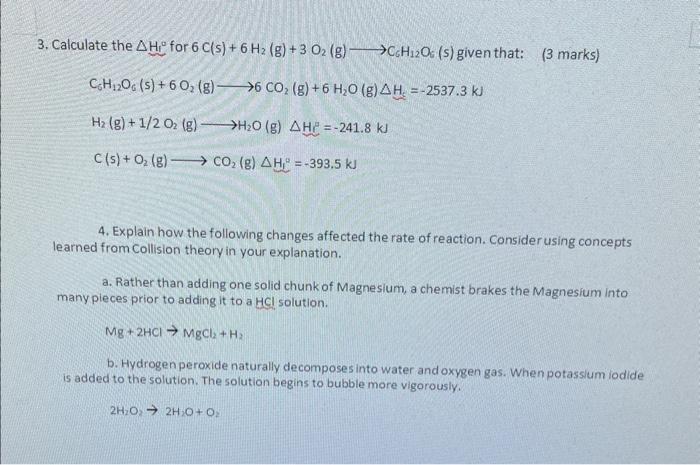Solved 3. Calculate the ΔH1 for for C(s)+6H2( g)+3O2( | Chegg.com
