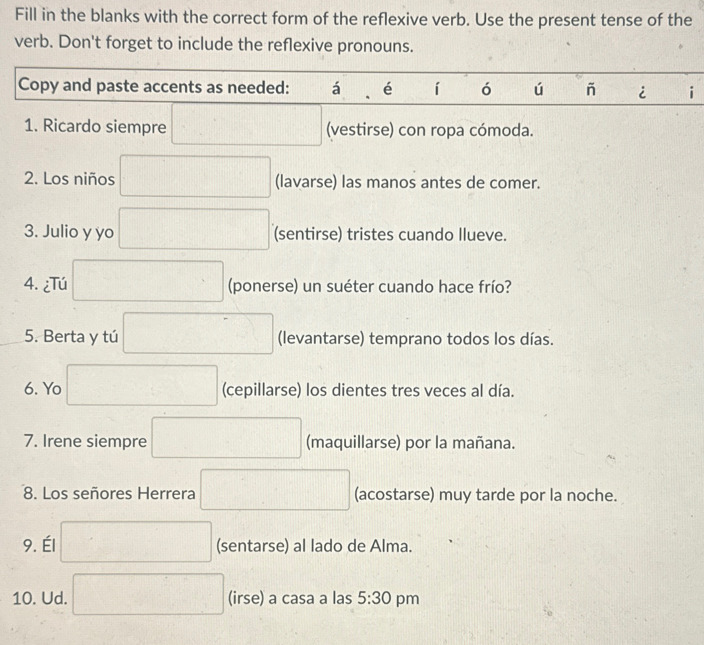 Solved Fill in the blanks with the correct form of the | Chegg.com