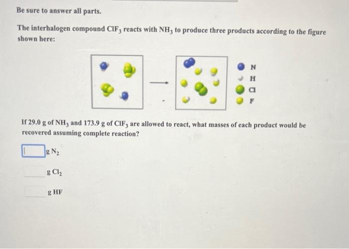 Solved Be sure to answer all parts. The interhalogen | Chegg.com