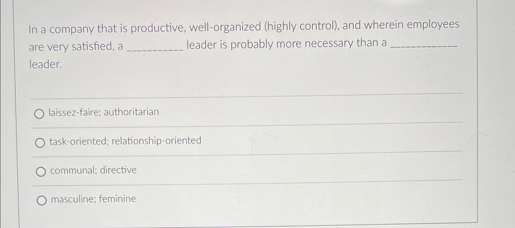 Solved In a company that is productive, well-organized | Chegg.com