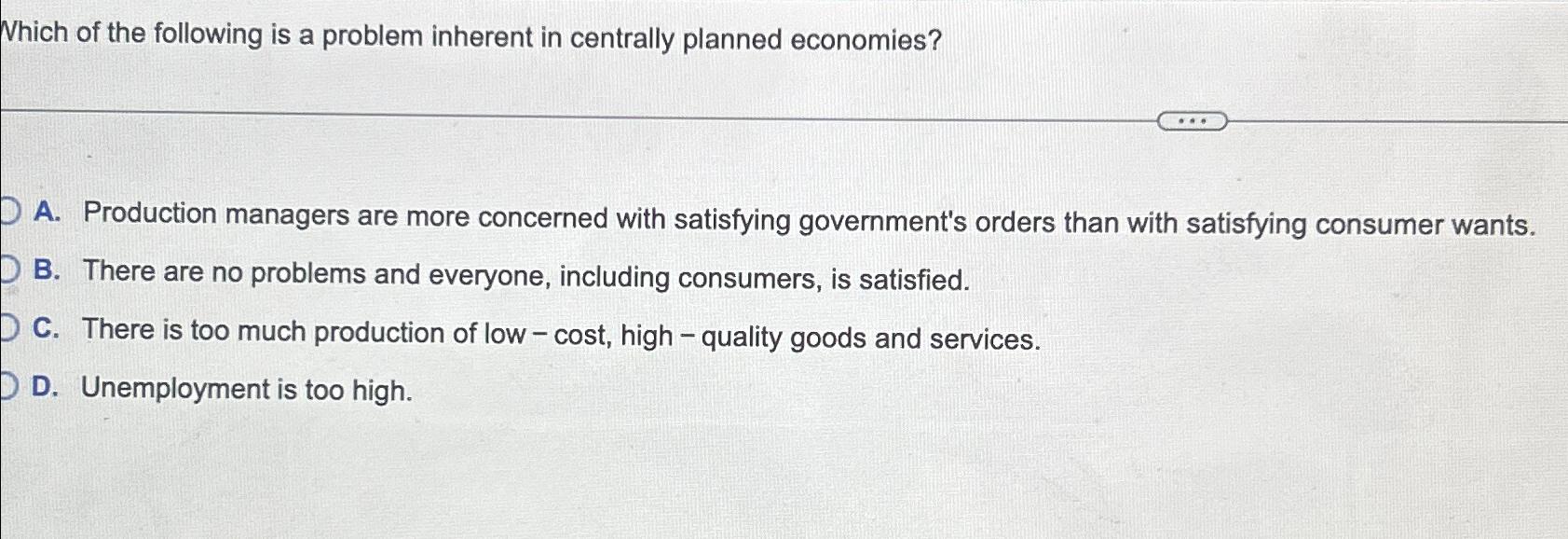 Solved Which of the following is a problem inherent in | Chegg.com