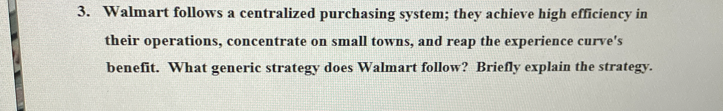 Solved Walmart follows a centralized purchasing system; they | Chegg.com