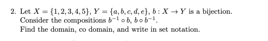 Solved Let x={1,2,3,4,5},Y={a,b,c,d,e},b:x→Y ﻿is a | Chegg.com