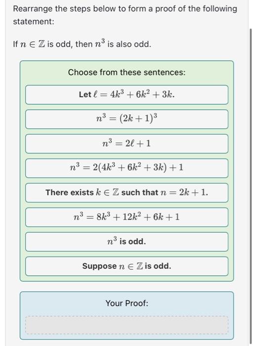 Solved Rearrange the steps below to form a proof of the | Chegg.com