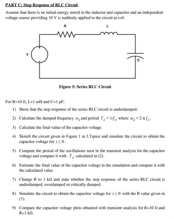 Solved PART C: Step Response of RLC Circuit Assume that | Chegg.com