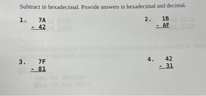 Solved Subtract in hexadecimal. Provide answers in | Chegg.com
