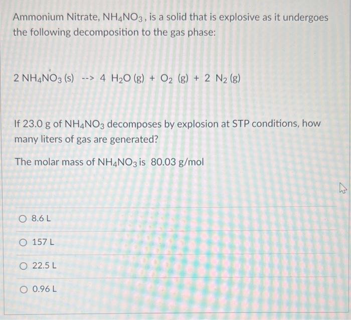 Solved Ammonium Nitrate, NH4NO3, is a solid that is | Chegg.com