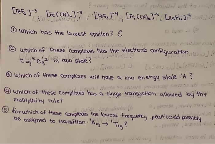 [FeF6]−3,[Fe(CN)4]−3,[FeFGU]−4,[Fe(CN)G]−4,[RUFGG]−4 | Chegg.com