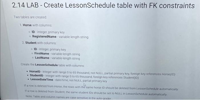 Solved 2.14 LAB - Create LessonSchedule table with FK | Chegg.com Solved 2.14 LAB - Create LessonSchedule table with FK | Chegg.com