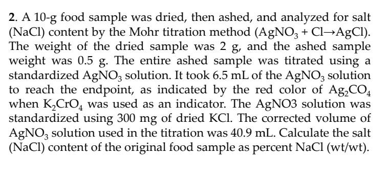 Solved 2. A 10-g food sample was dried, then ashed, and | Chegg.com