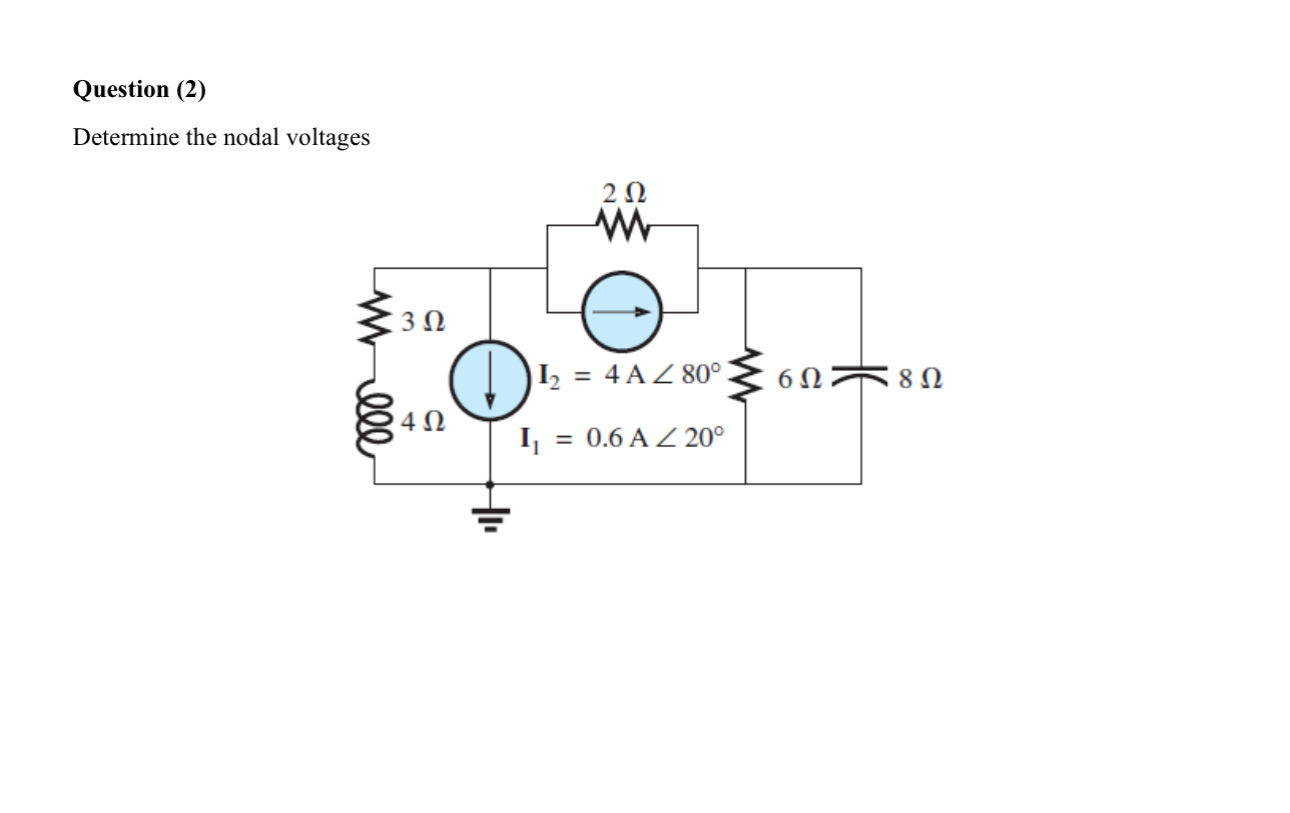 Question (2) ﻿ Use mesh analysis.Determine the nodal | Chegg.com