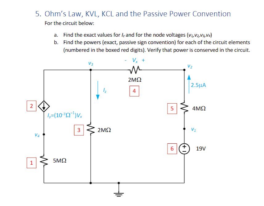 Solved Ohm’s Law, KVL, ﻿KCL and the Passive Power | Chegg.com