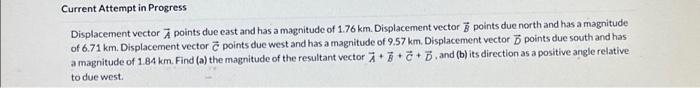 Solved Current Attempt in Progress Displacement vector | Chegg.com
