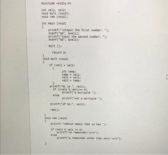 Solved 3 void rem (void) \{ printf("Unwich means that 15 has | Chegg.com