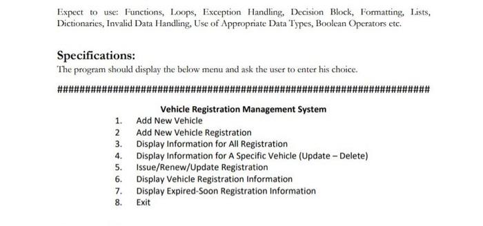 Solved Expect to use: Functions, Loops, Exception Handling, | Chegg.com