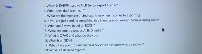 Solved People 1. When is EAR99 used vs NLR for an export | Chegg.com