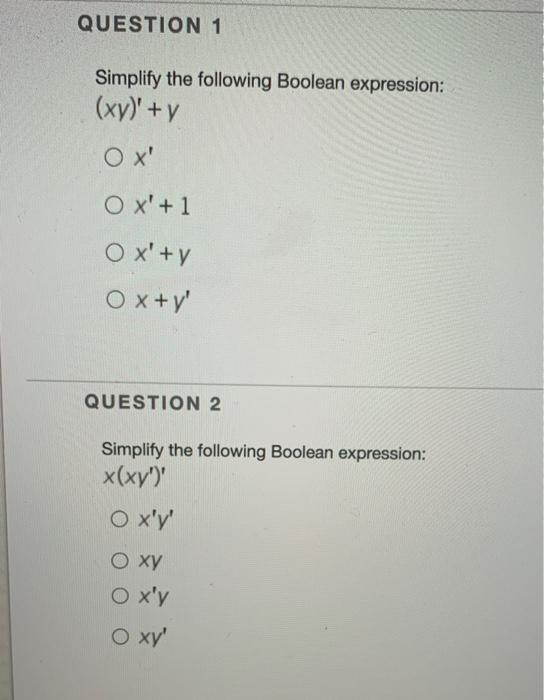 Solved QUESTION 1 Simplify the following Boolean expression: | Chegg.com