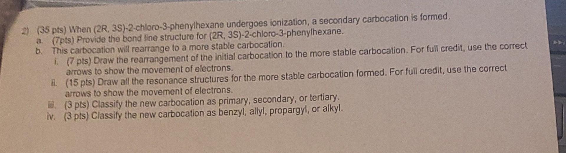 Solved 2) (36 pts) When (2R,3S)-2-chloro-3-phenylhexane | Chegg.com