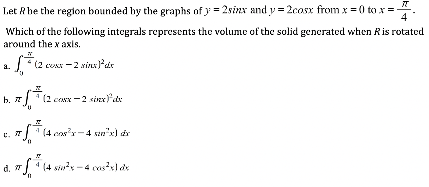 Solved Let R ﻿be the region bounded by the graphs of y=2sinx | Chegg.com