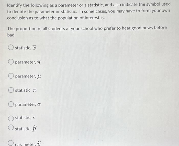 Solved Identify the following as a parameter or a statistic, | Chegg.com